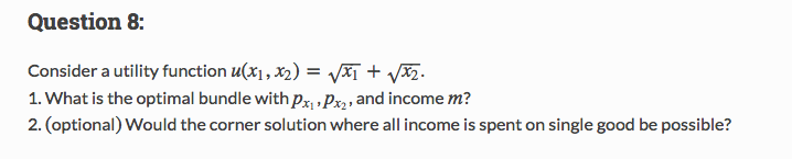 Solved Consider a utility function | Chegg.com