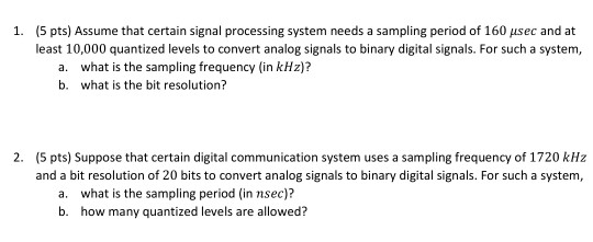 Solved Assume that certain signal processing system needs a | Chegg.com