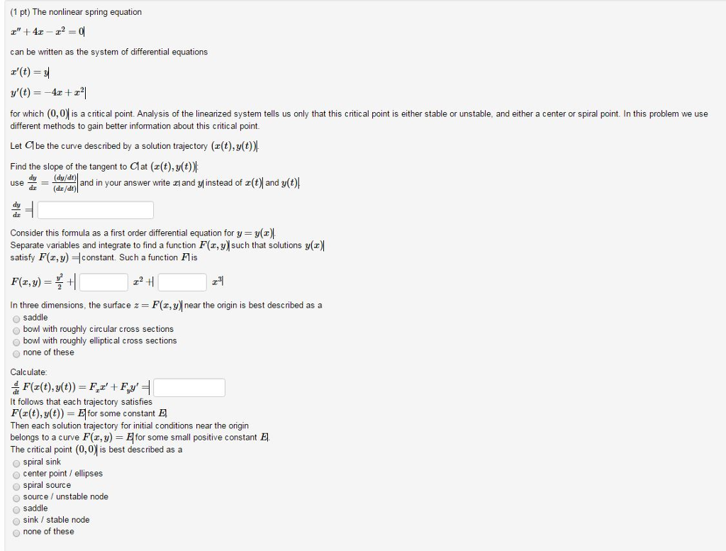 Solved The nonlinear spring equation x" + 4x x^2 = 0| can | Chegg.com