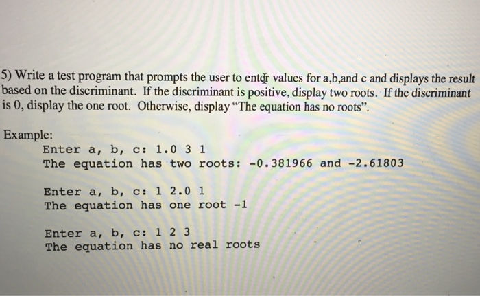 Solved Write a test program that prompts the user to enter | Chegg.com