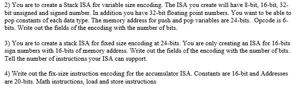 Solved 2) You are to create a Stack ISA for variable size | Chegg.com