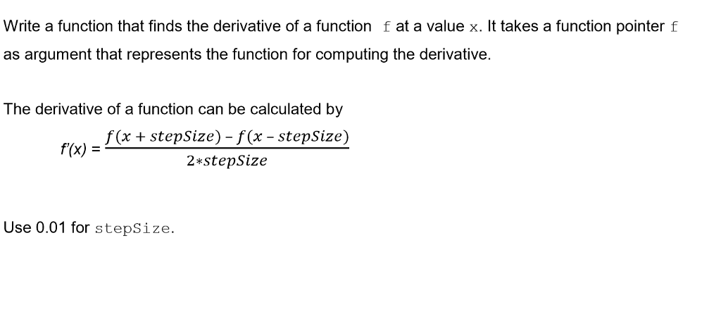 Write A Function That Finds The Derivative Of A
