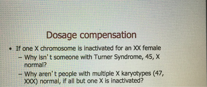 Solved If one X chromosome is inactivated for an XX female | Chegg.com