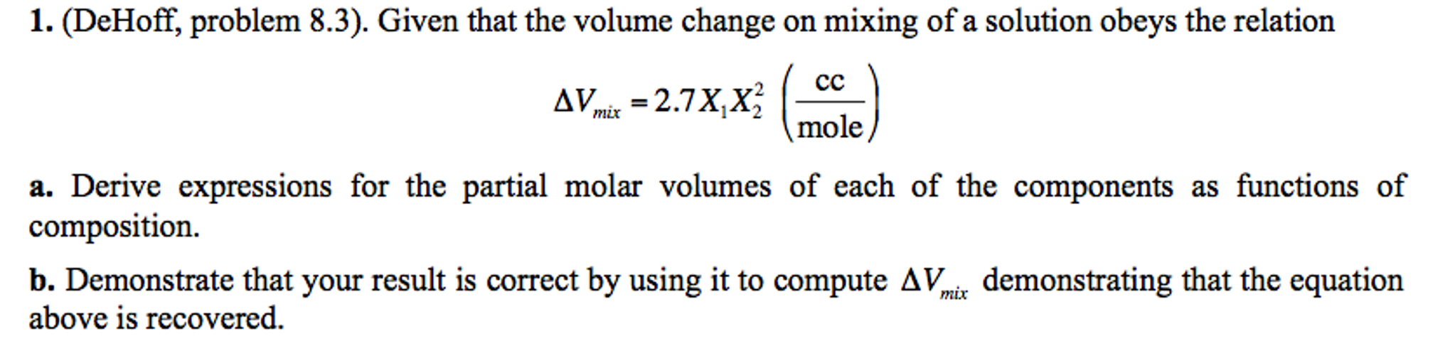 Solved Given that the volume change on mixing of a solution | Chegg.com