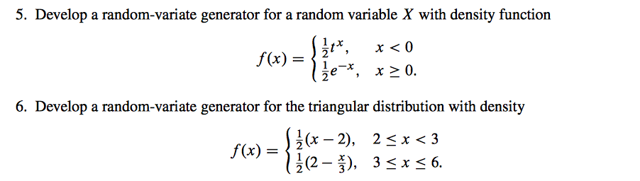 Solved 5 Develop A Random Variate Generator For A Random