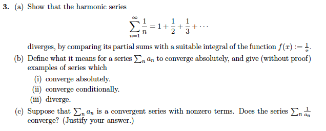 Solved 3. (a) Show that the harmonic series n-1 diverges, by | Chegg.com