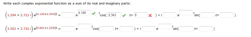 Solved Write each complex exponential function as a sum of | Chegg.com