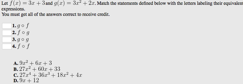 Solved Let f(x) = 3x + 3 and g(x) = 3x^2 + 2x. Match the | Chegg.com