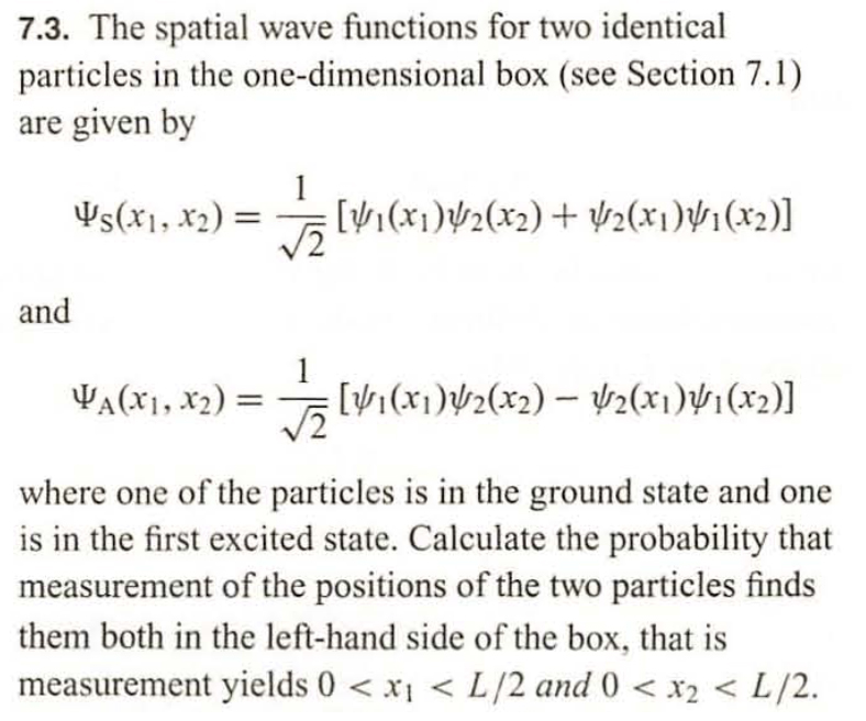 The spatial wave functions for two identical | Chegg.com