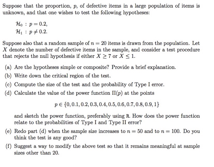 Solved Suppose that the proportion, p, of defective items in | Chegg.com