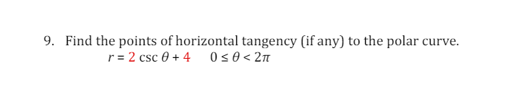 Solved Find the points of horizontal tangency [if any) to | Chegg.com
