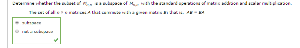 Solved Determine whether the subset of M_n, n is a subspace | Chegg.com