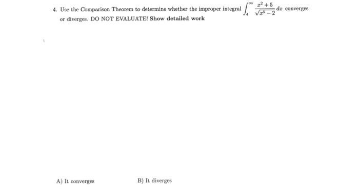 Solved Use the Comparison Theorem to determine whether the | Chegg.com