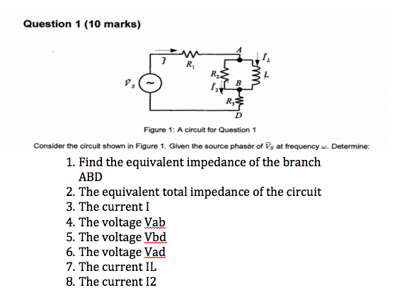 Solved Question 1 (10 marks) Figure 1: A circuit for | Chegg.com