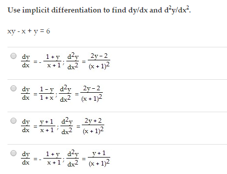 Solved Use implicit differentiation to find dy/dx and | Chegg.com