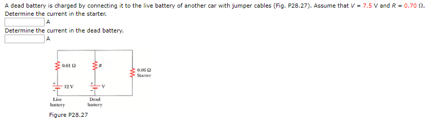 Solved A dead battery is charged by connecting it to the | Chegg.com