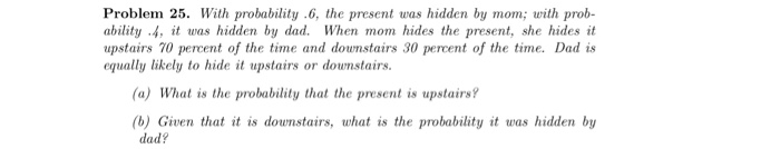Solved Use The Total Probability Theorem and Bayes’ The- | Chegg.com