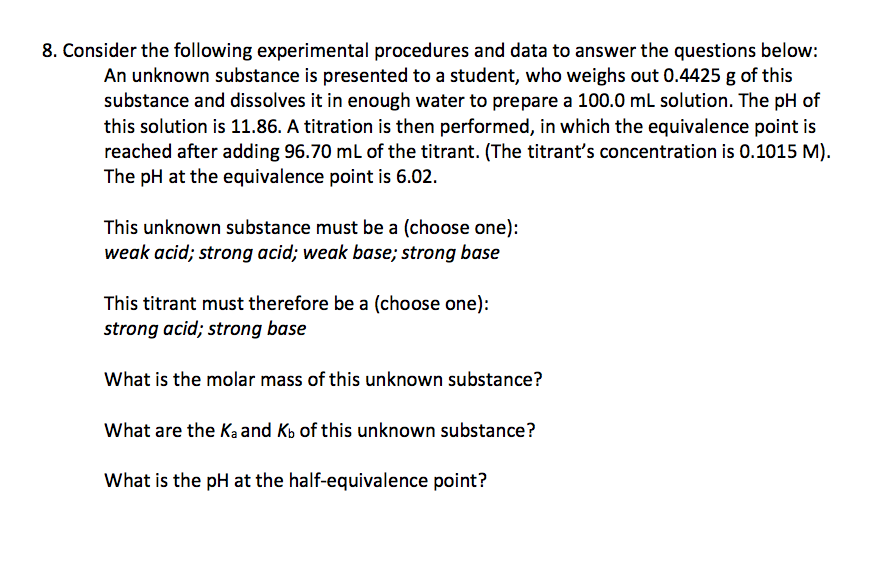 Solved 8. Consider the following experimental procedures and | Chegg.com