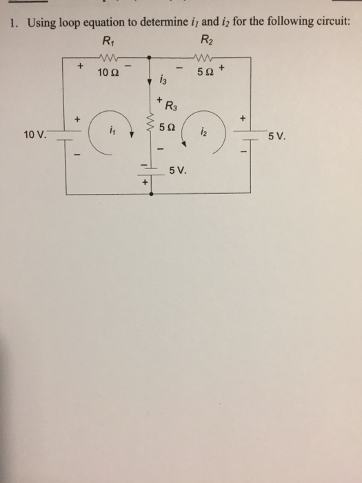 Solved Using loop equation to determine i_1 and i_2 for the | Chegg.com