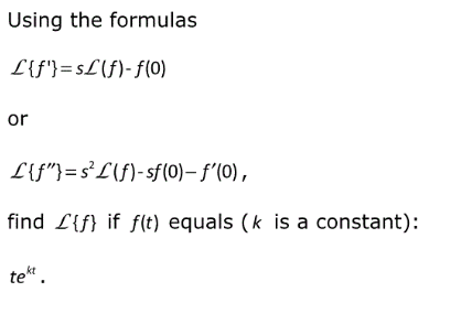 Solved Using the formulas l{f')=sl(f)- f'(0) find {f} if | Chegg.com