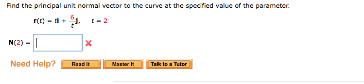 Solved Find the principal unit normal vector to the curve at | Chegg.com