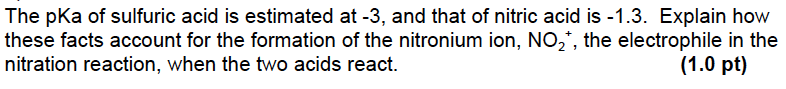 Solved The pKa of sulfuric acid is estimated at -3, and that | Chegg.com