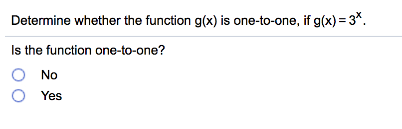 Solved Determine whether the function g(x) is one-to-one, if | Chegg.com