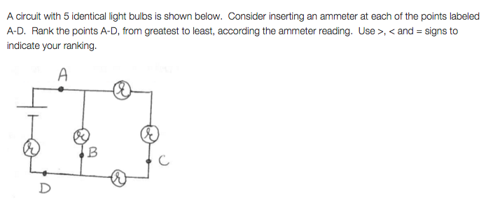 Solved A circuit with 5 identical light bulbs is shown | Chegg.com