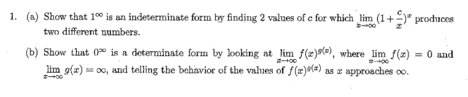 Solved 1. () Show that 10 is an indeterminate form by | Chegg.com