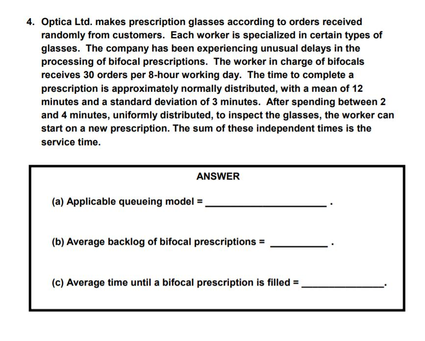 4. Optica Ltd. makes prescription glasses according | Chegg.com