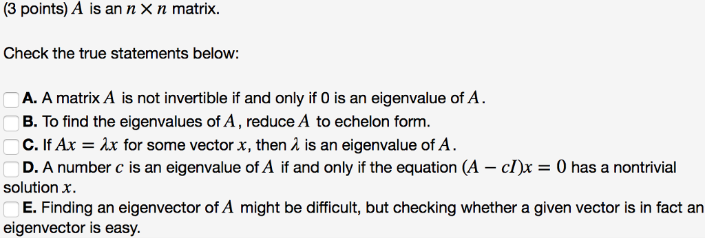 Solved A is an n times n matrix. Check the true statements | Chegg.com