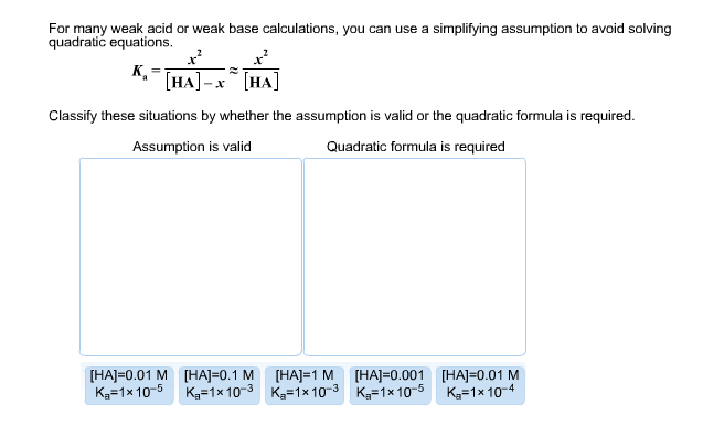 Solved For many weak acid or weak base calculations, you can | Chegg.com