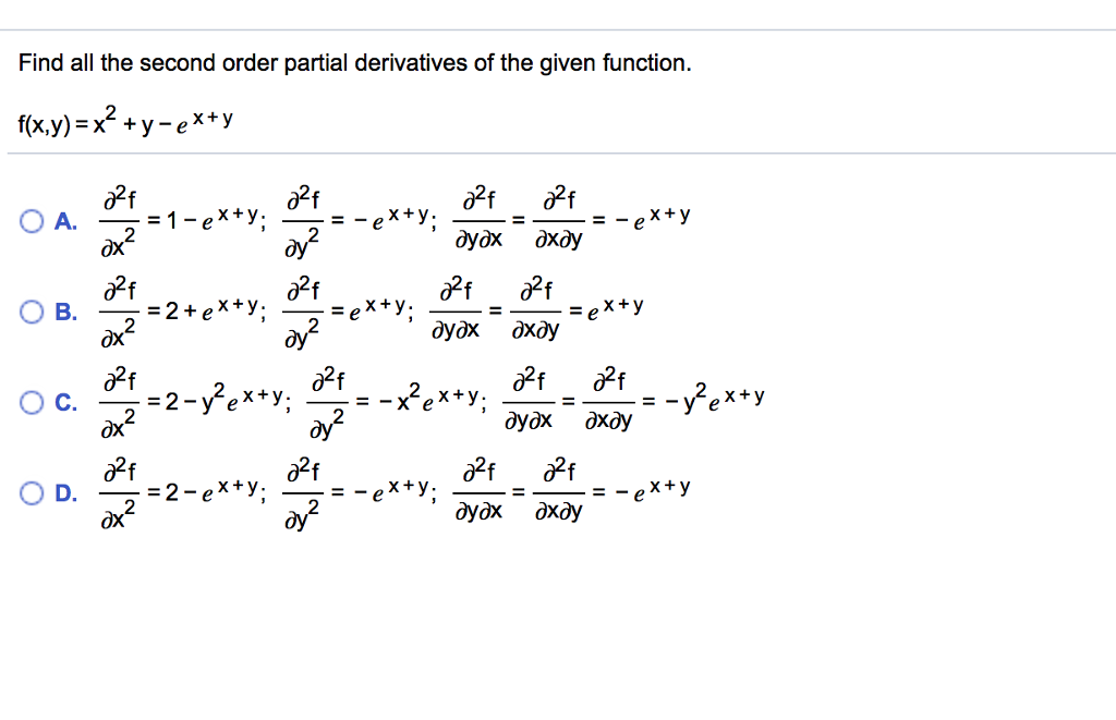Solved Find all the second order partial derivatives of the | Chegg.com