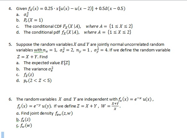 4. Given fx(x) = 0.25 x[u(x) - u(x - 2)] + 0.5 | Chegg.com
