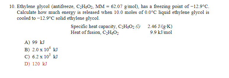 Solved 10. Ethylene glycol (antifreeze. C2H6O2 MM = 62.07 | Chegg.com