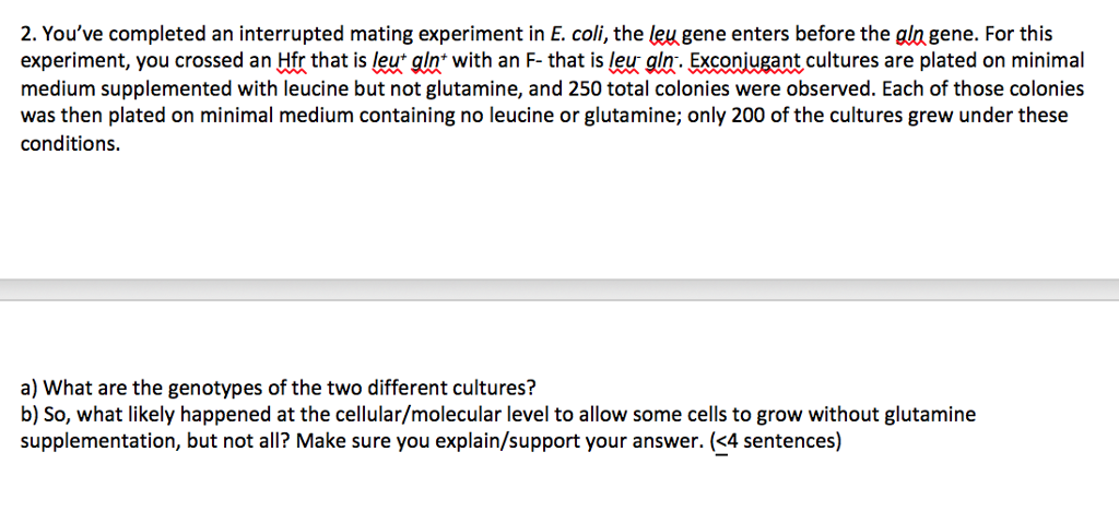 Solved You've completed an interrupted mating experiment in | Chegg.com