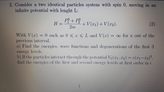 Solved 2. Consider a two identical particles system with | Chegg.com