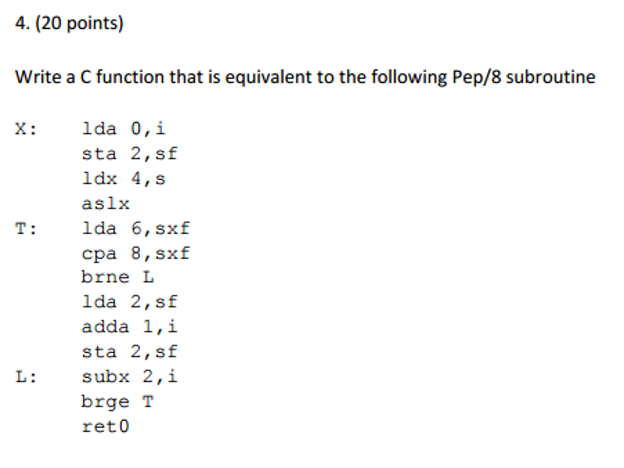 Solved Write a C function that is equivalent to the | Chegg.com