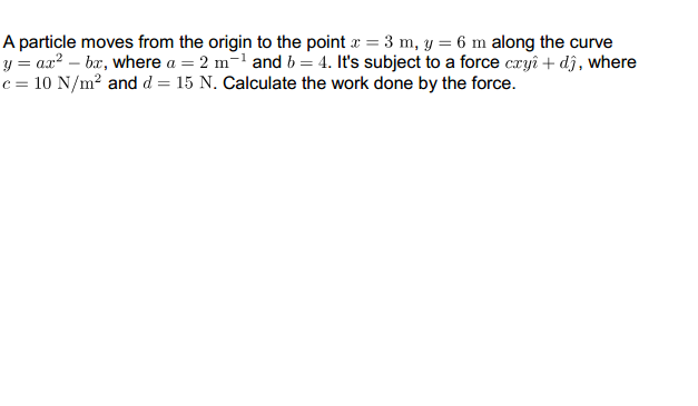 Solved A particle moves from the origin to the point x = 3 | Chegg.com