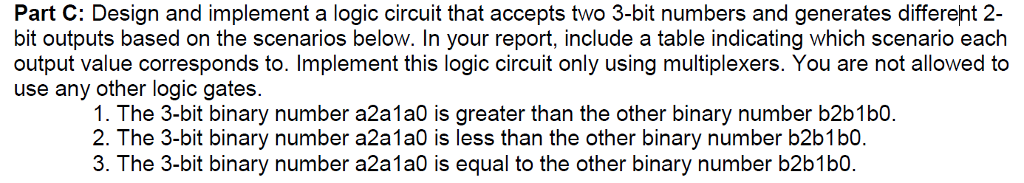 Solved Part C: Design and implement a logic circuit that | Chegg.com
