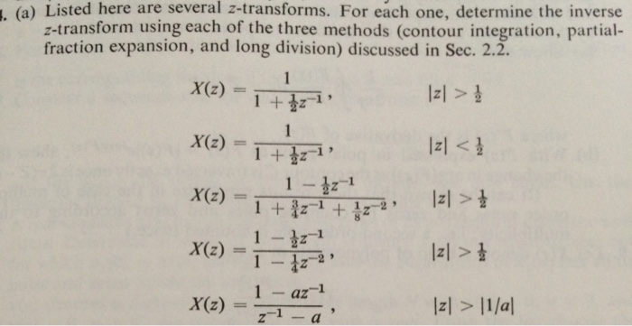 Solved Listed here are several z-transforms. For each one, | Chegg.com