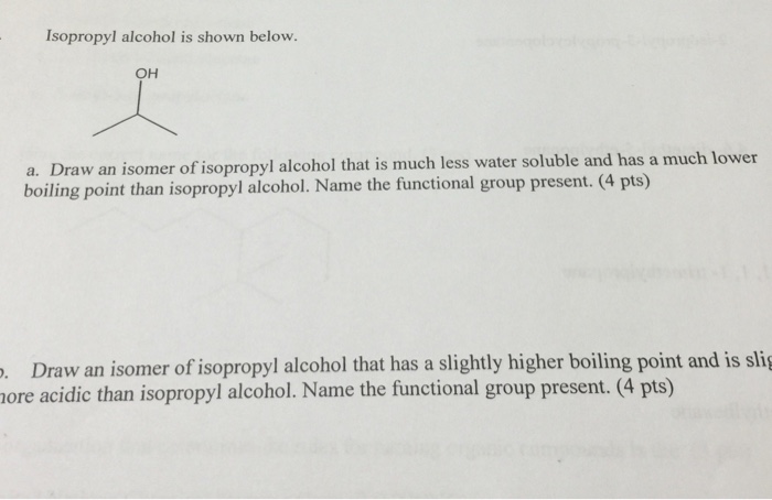 Solved Isopropyl alcohol is shown below.a. Draw an isomer of | Chegg.com
