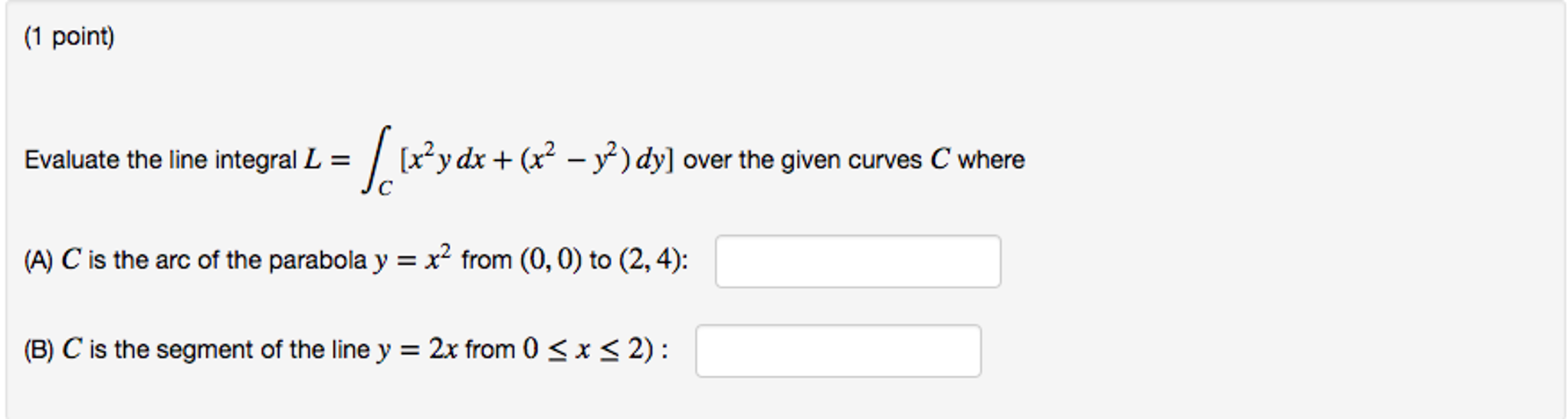 Solved Evaluate the line integral L = integral_C [x^2 y dx + | Chegg.com