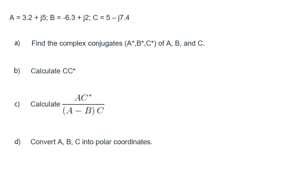 Solved Complex math and phasor question A = 3.2 + j5; B = | Chegg.com