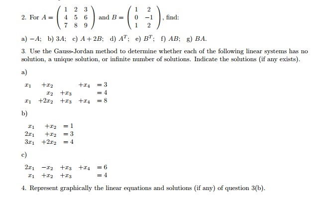 For A = and B = , find: -A; 3A; A + 2B; AT; | Chegg.com