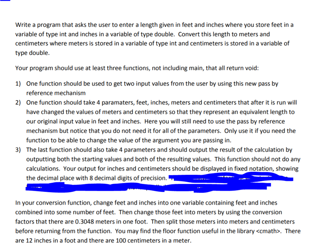 Solved Write a program that asks the user to enter a length | Chegg.com