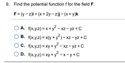 Solved 9. Find the potential function f for the field F. F | Chegg.com