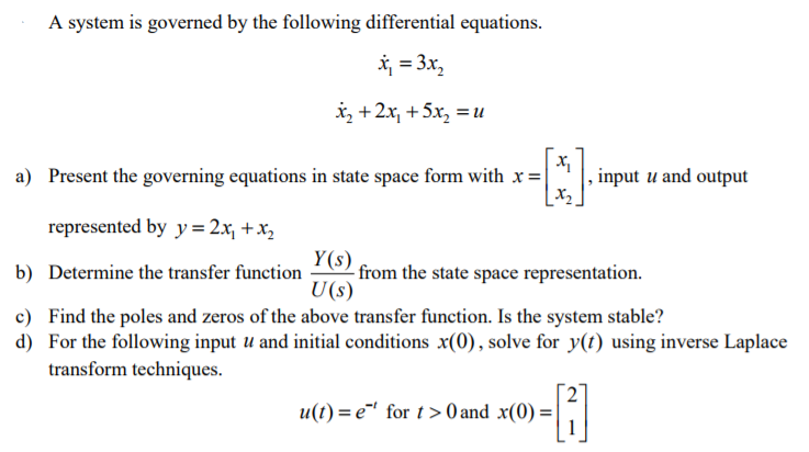 Solved A system is governed by the following differential | Chegg.com