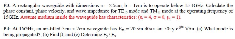 Solved A rectangular waveguide with dimensions a = 2.5cm, b | Chegg.com