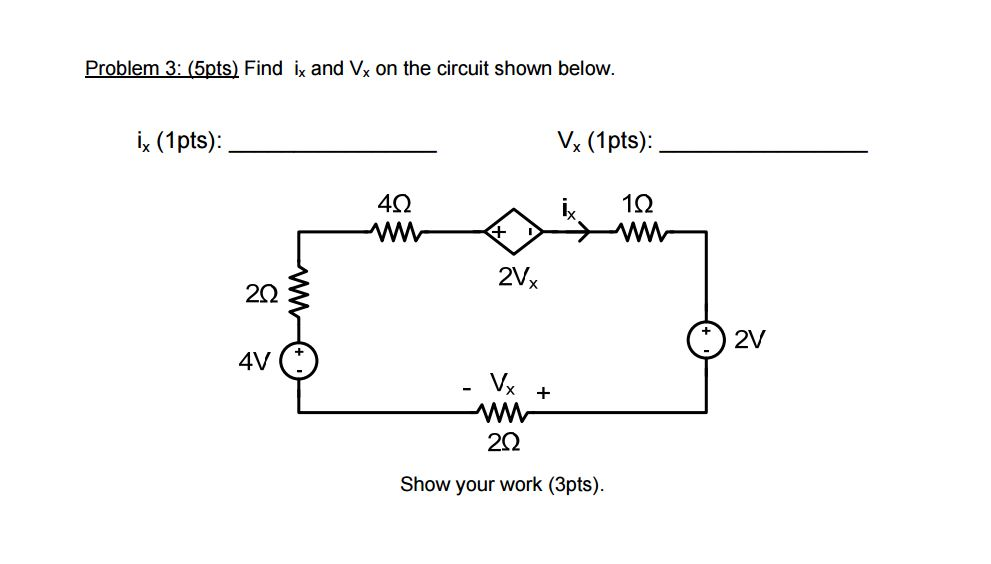 Solved Find i_x and V_x on the circuit shown below. i_x: | Chegg.com